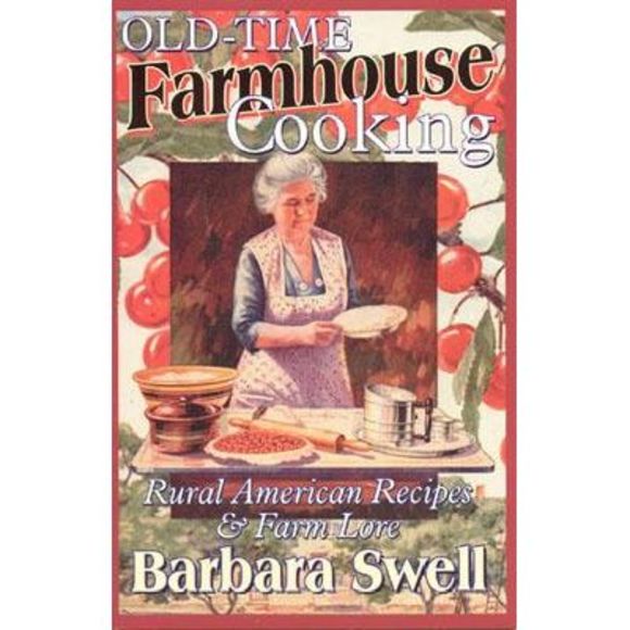 Barbara Swell | Other | Oldtime Farmhouse Cooking Barbara Swell | Poshmark